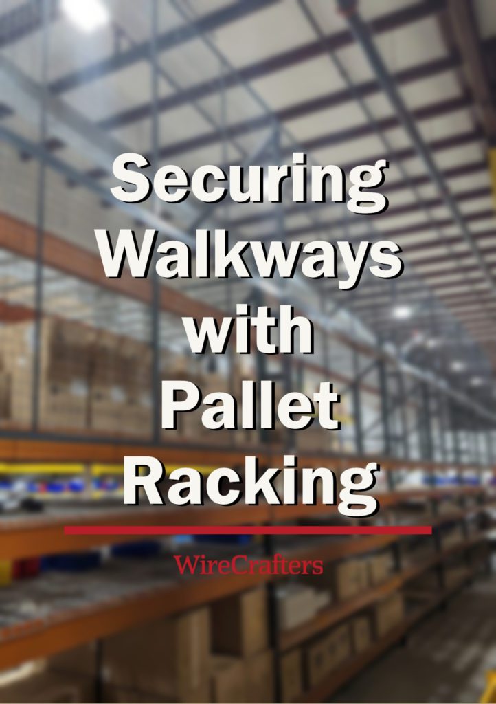 Pallet Rack Security Cage Enclosures | WireCrafters