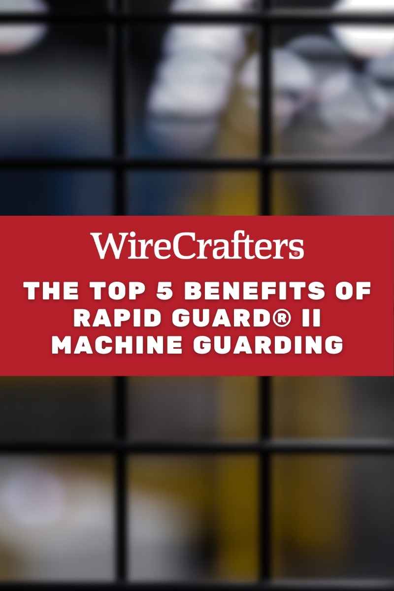 RapidGuard® II - Lift-Off Machine Guarding System | WireCrafters